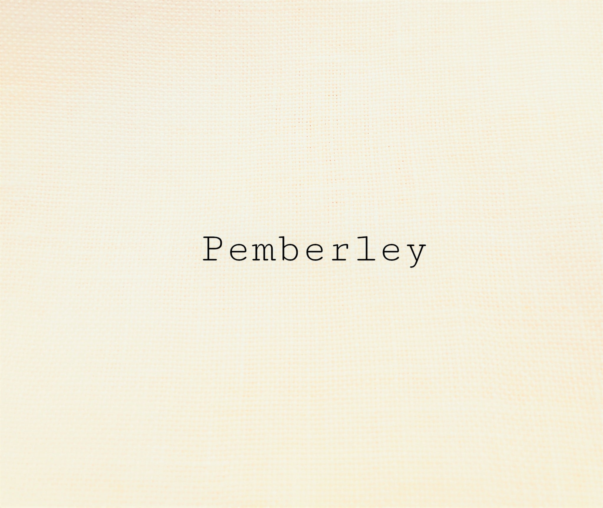 Pemberley – Needle and Flax